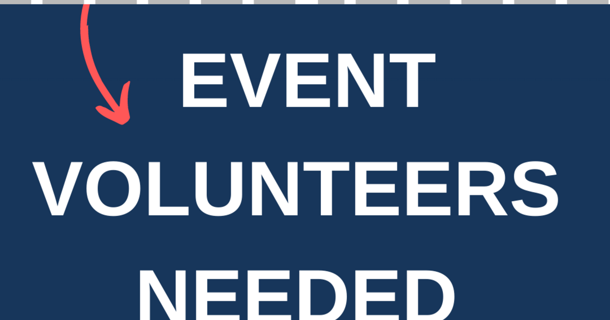 Event Volunteers Needed!