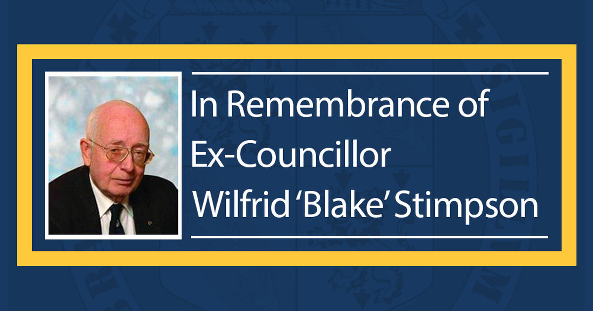 In remembrance of ex-councillor Wilfrid 'Blake' Stimpson