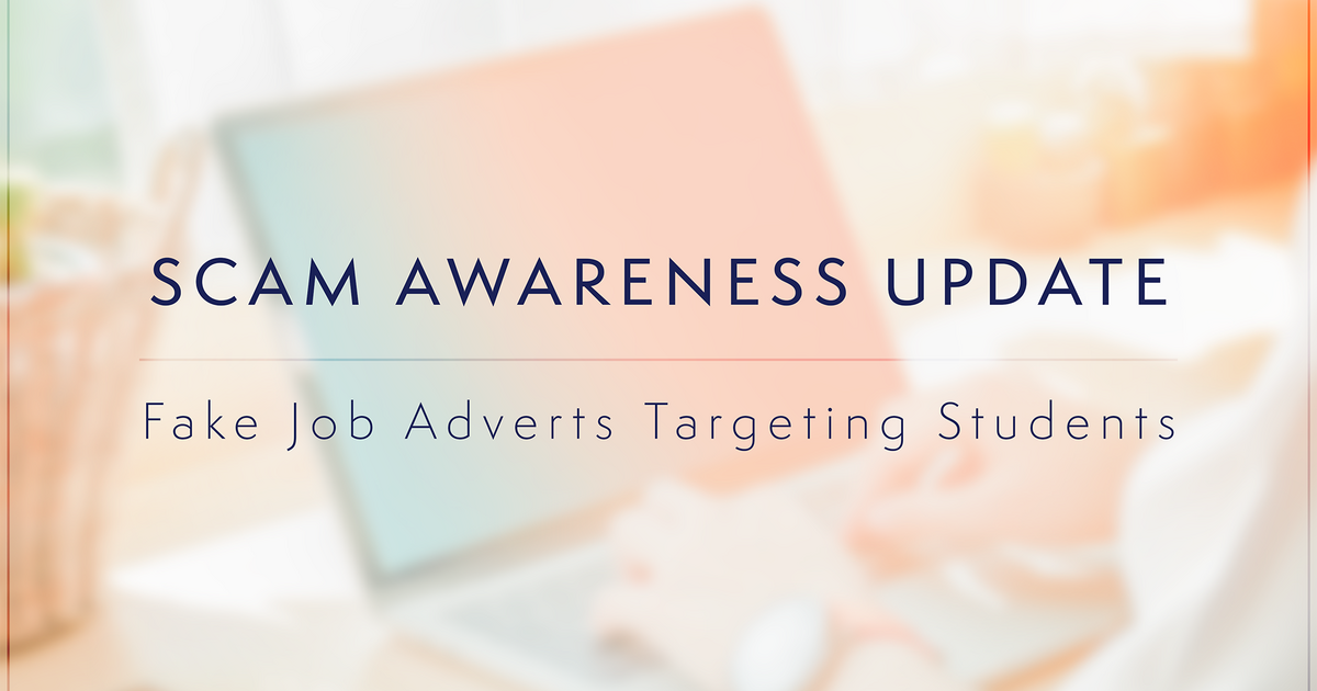 Scam Warning: Fake Job Adverts Targeting Students